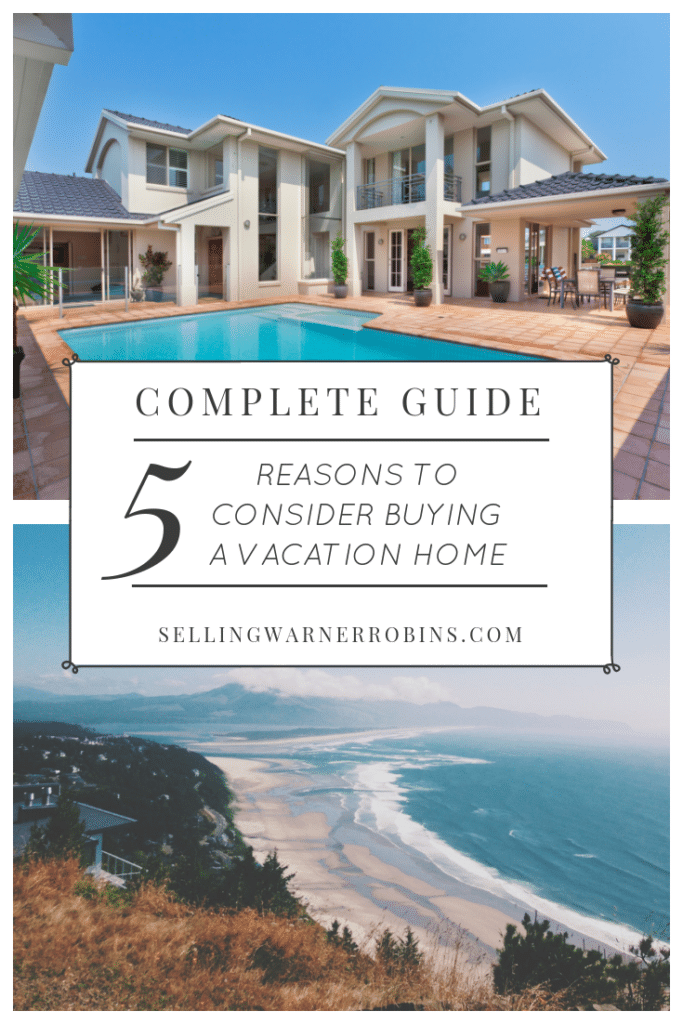 Complete Guide To Buying A Vacation Home