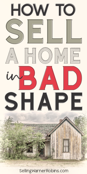 How to Sell a House that is in Poor Condition