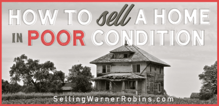 How to Sell a House that is in Poor Condition