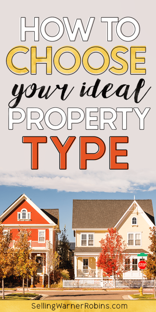 How to Choose Between Property Types