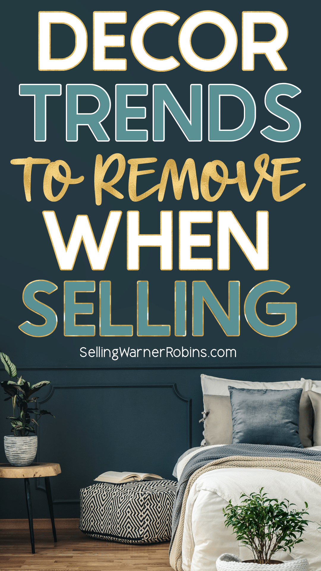 Home Decor Trends To Avoid When Selling Your Home