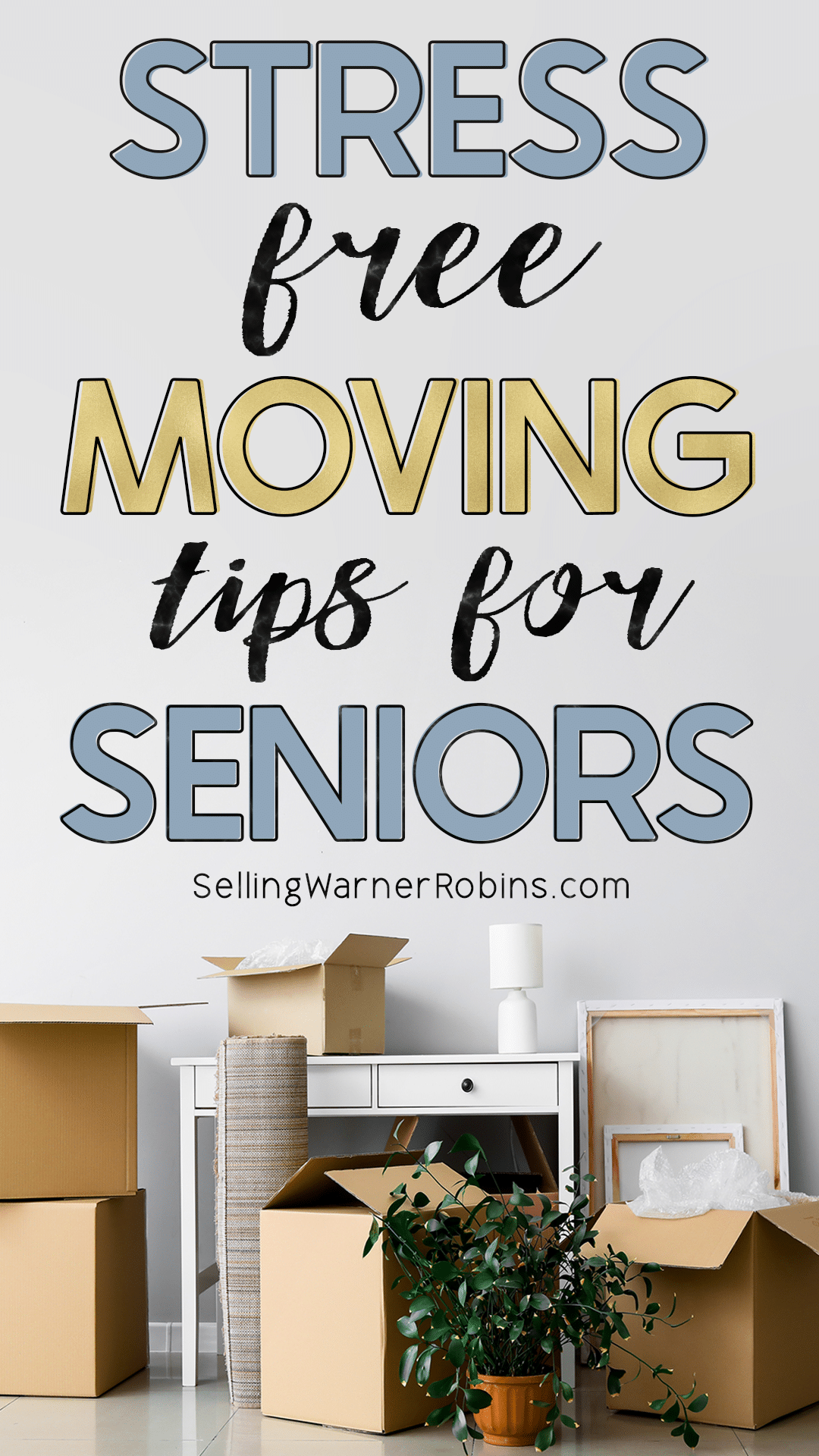 Stress Free Moving Tips For Seniors