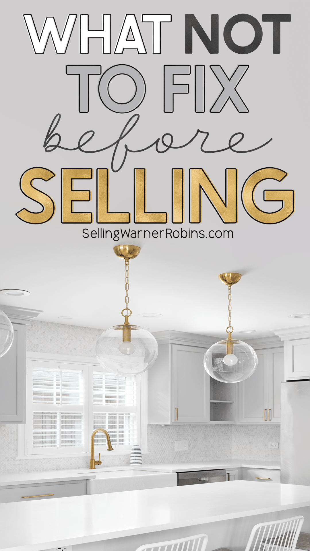 What Not to Fix In Your House Before Selling