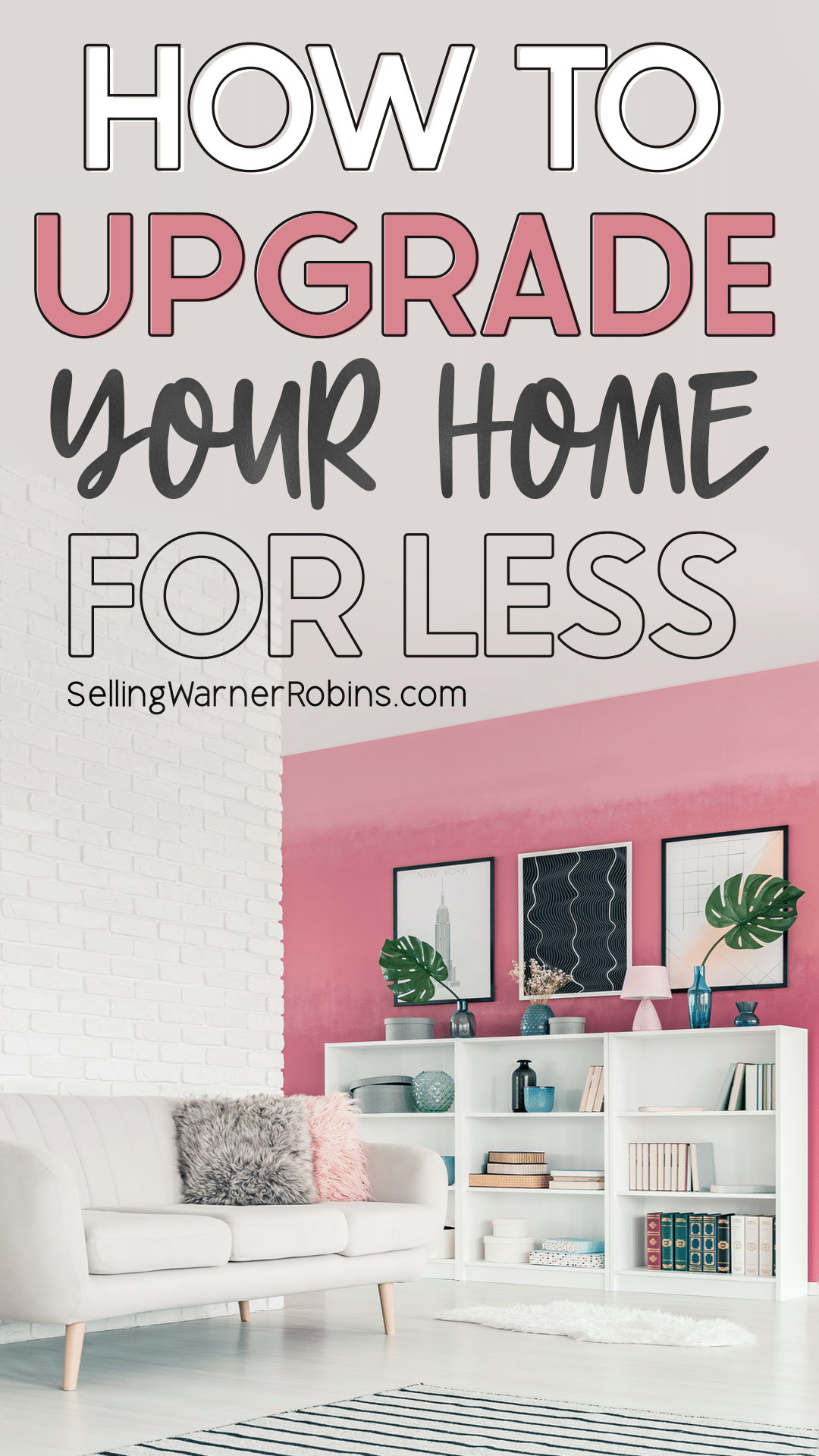 How to Upgrade Your Home for Less